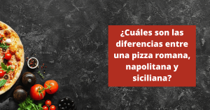 ¿Cuáles son las diferencias entre una pizza romana, napolitana y ...